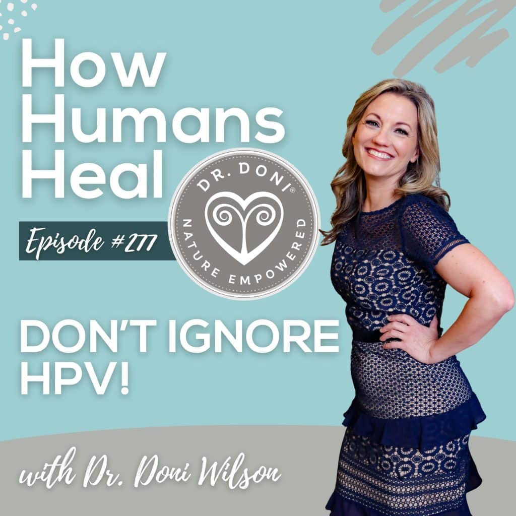 Treating HPV Naturally: The Top 5 Supplements and Herbs - Doctor Doni